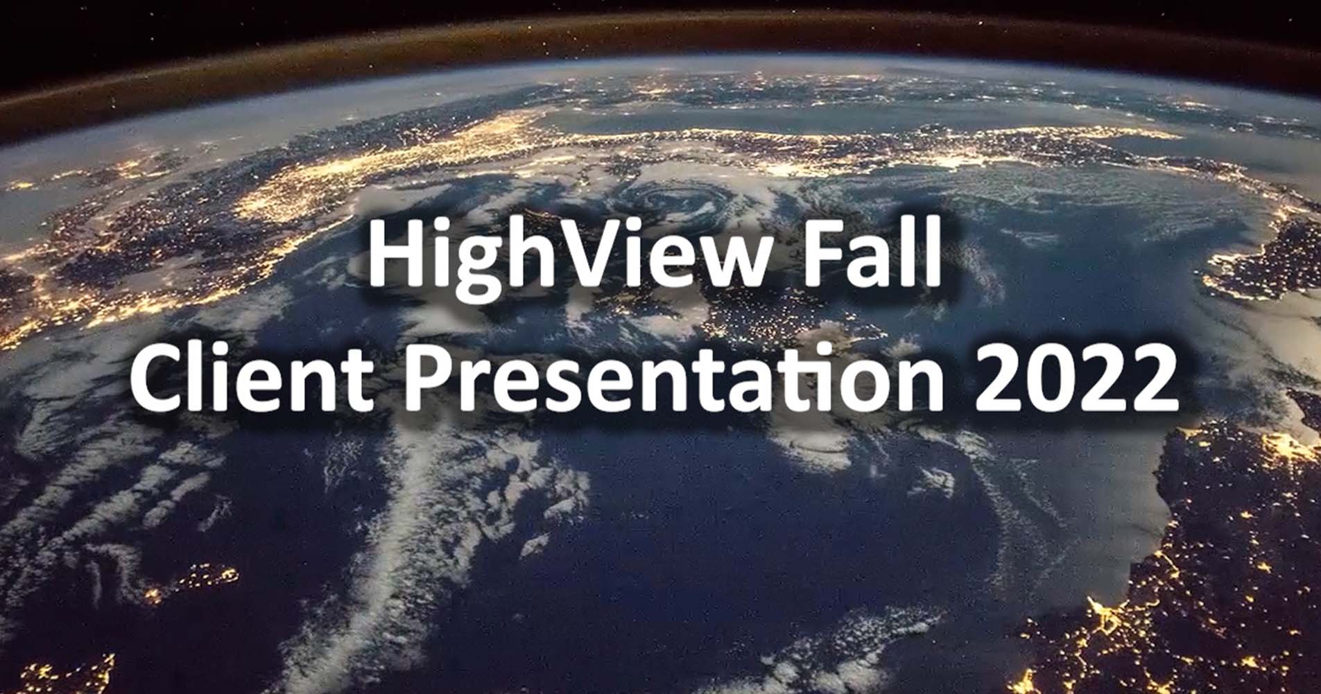 HighView Fall Client Presentation 2022 | HighView Financial Group
